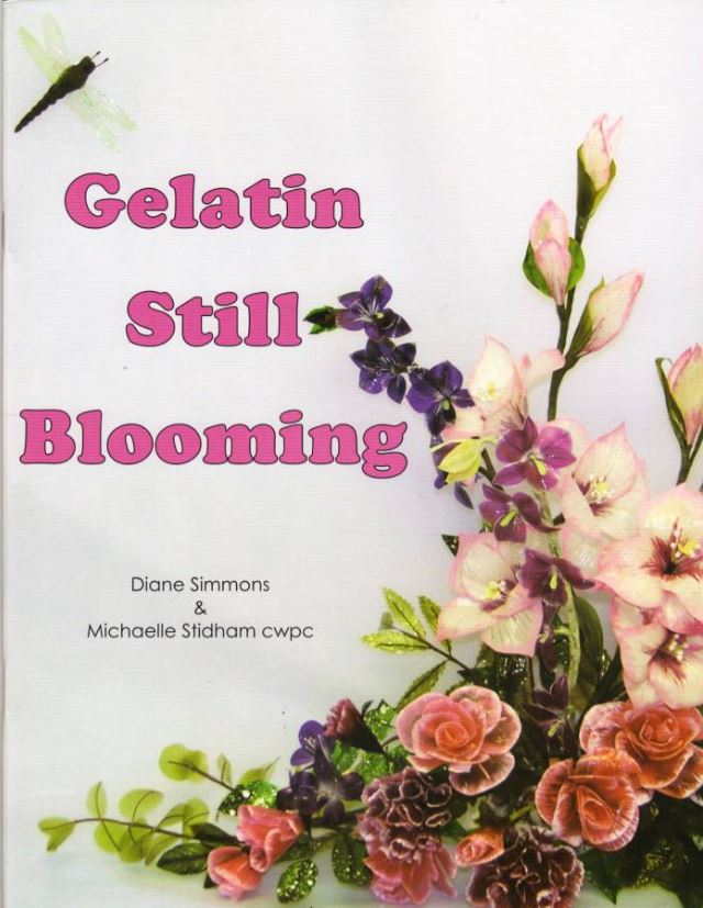 Gelatin Still Blooming book – Cake Crafts Denver